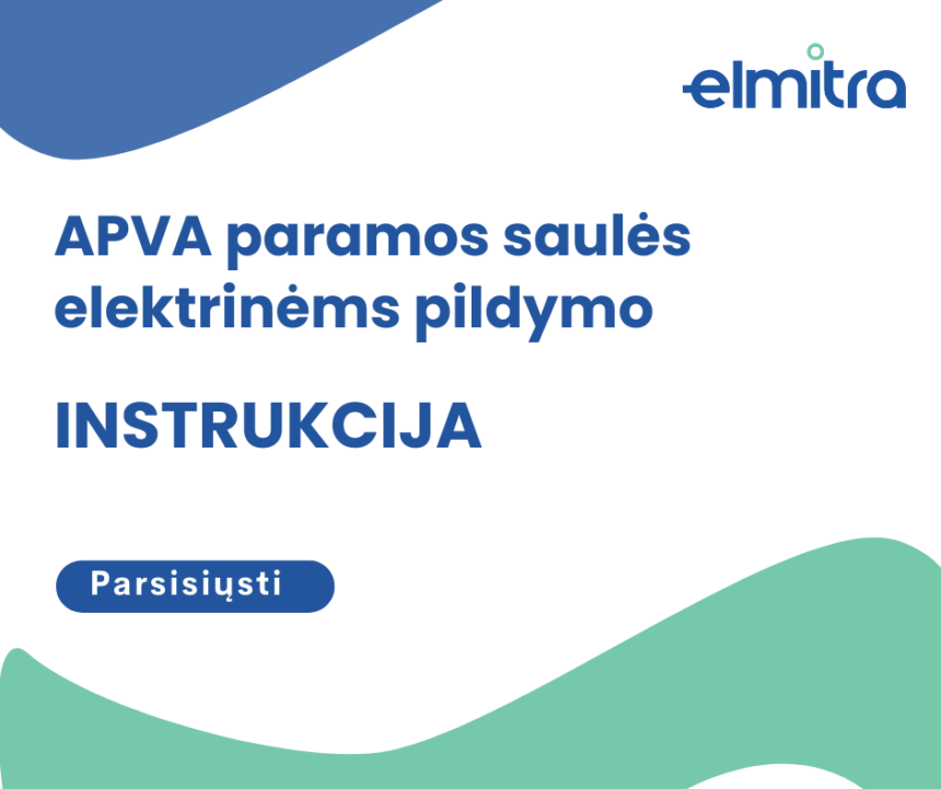 APVA paramos pildymo instrukcija (2024 m. saulės elektrinės) – Elmitra